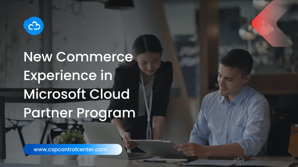 Microsoft New Commerce Experience (NCE)