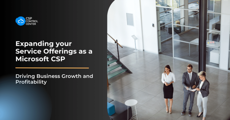 Expanding Your Service Offerings As A Microsoft CSP: Driving Business ...