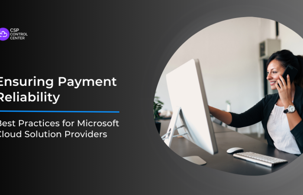 Microsoft CSP Subscription Management & Billing Automation